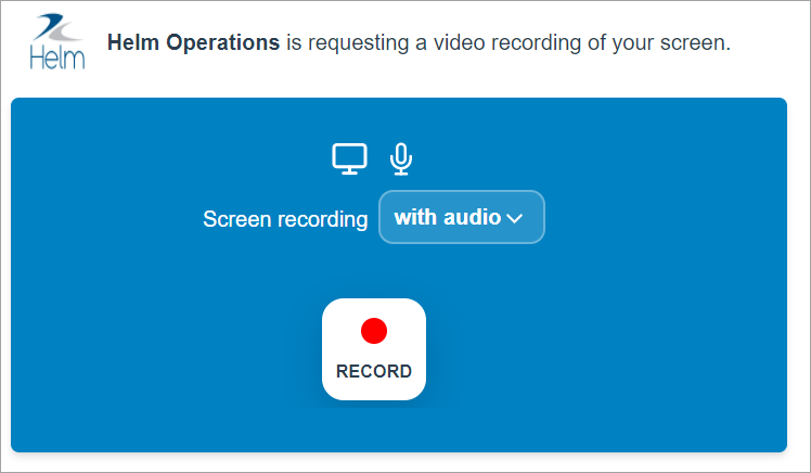 How do I send a video recording to the Support team? – Helm Operations